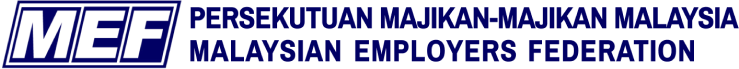 Malaysian Employers Federation (MEF)
